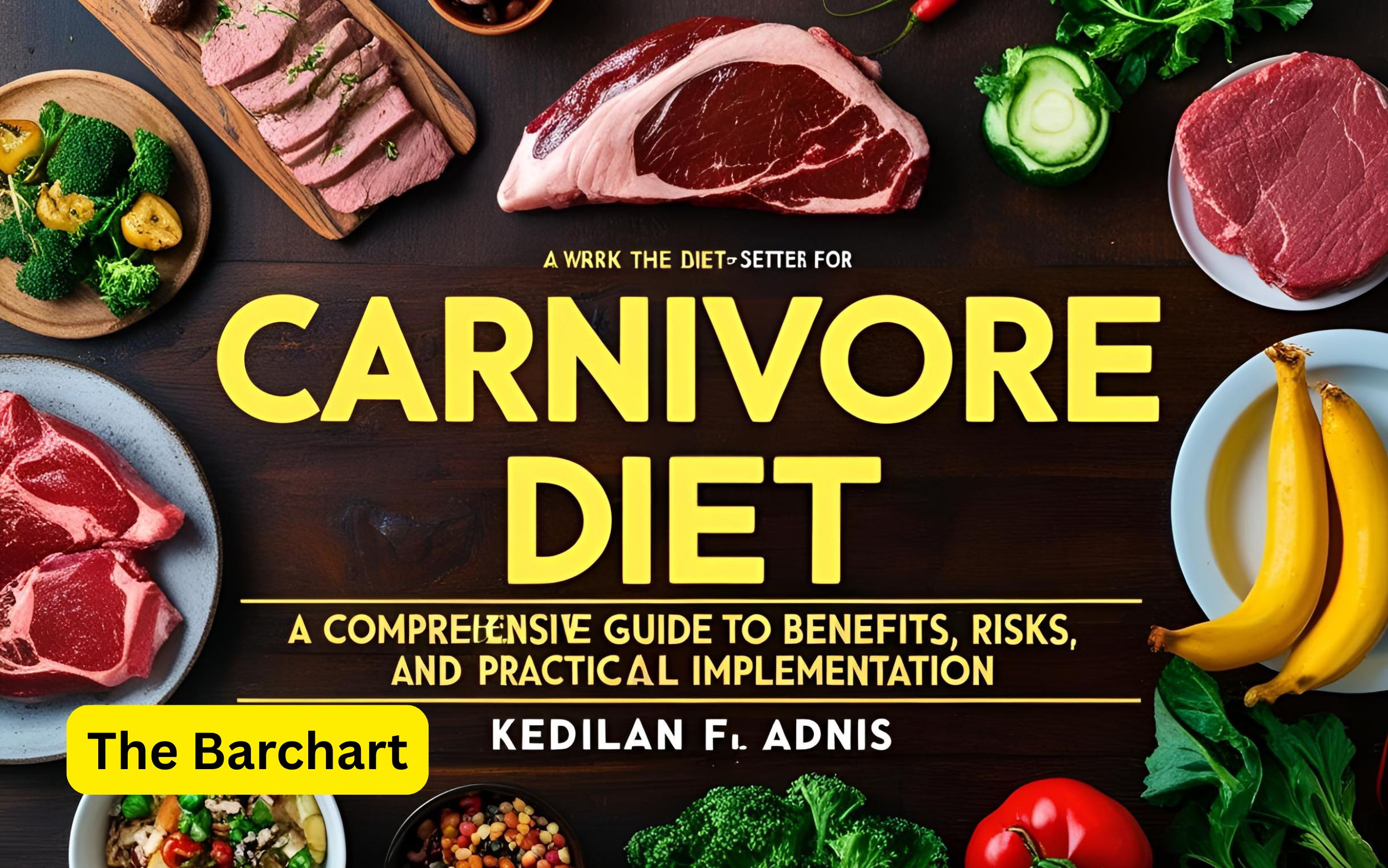 Carnivore Diet: A Comprehensive Guide to Benefits, Risks, and Practical ...